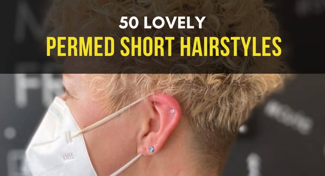 50 Permed Short Hairstyles for All Seasons