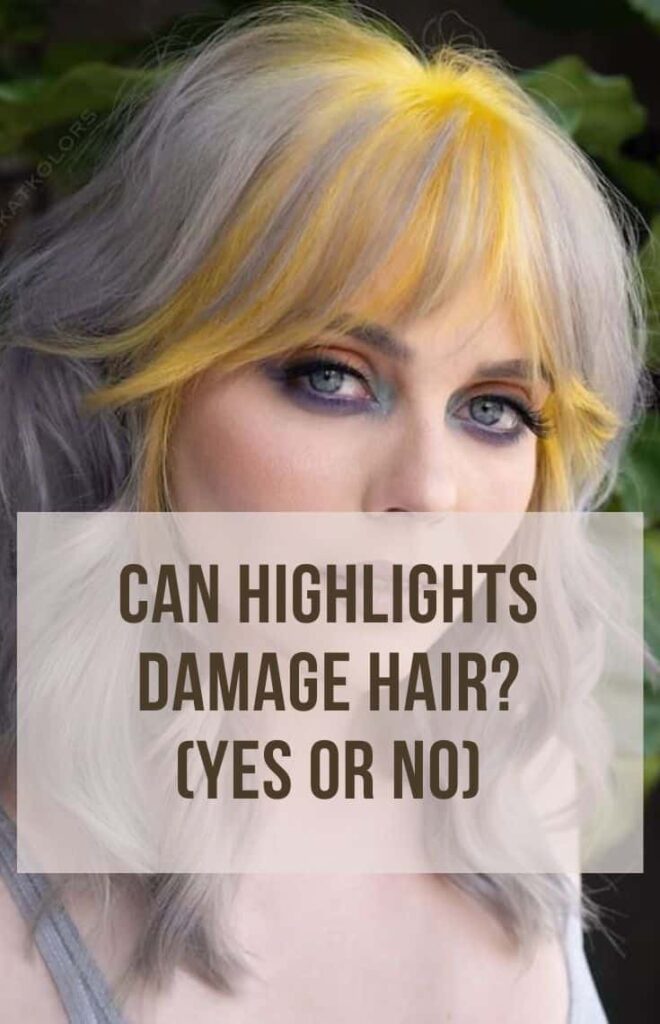 Do Highlights Damage Hair? They Won't Tell You This