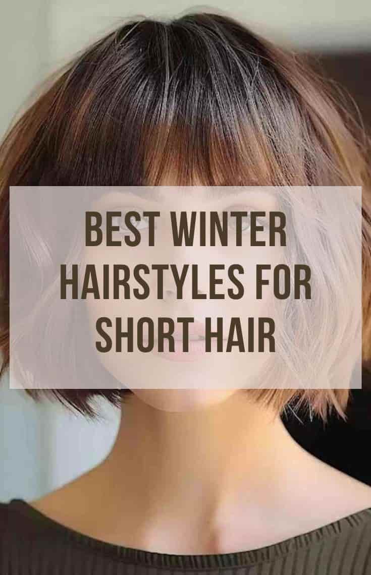 50 Best Winter Hairstyles for Short Hair