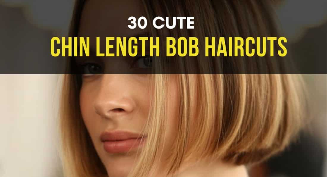 30 Best Chin Length Bob Haircuts You Can't Miss